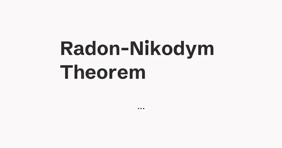Radon Nikodym Theorem